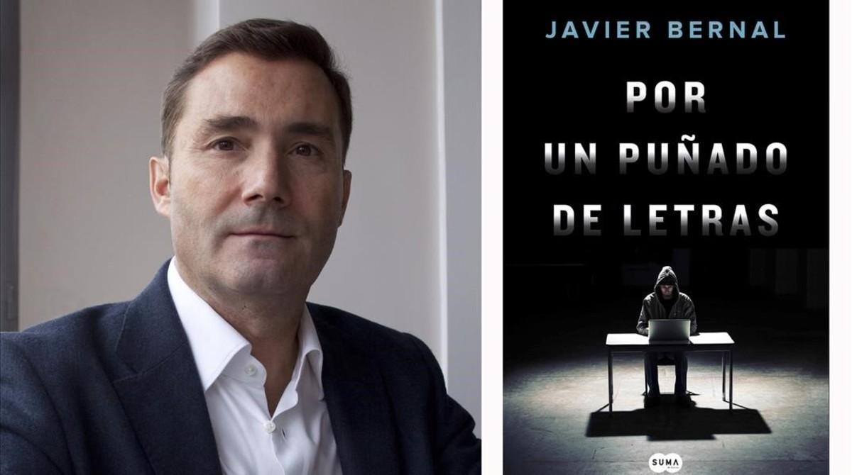 Nuevo thriller de Javier Bernal: 'Por un puñado de letras'